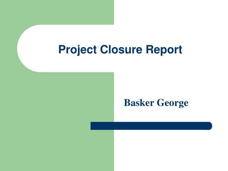 Ppt – Project Closure Report Powerpoint Presentation, Free Intended For ...